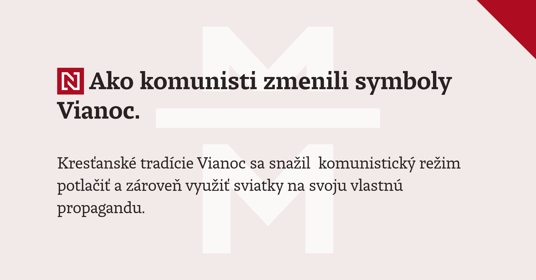 Ako komunisti zmenili symboly Vianoc