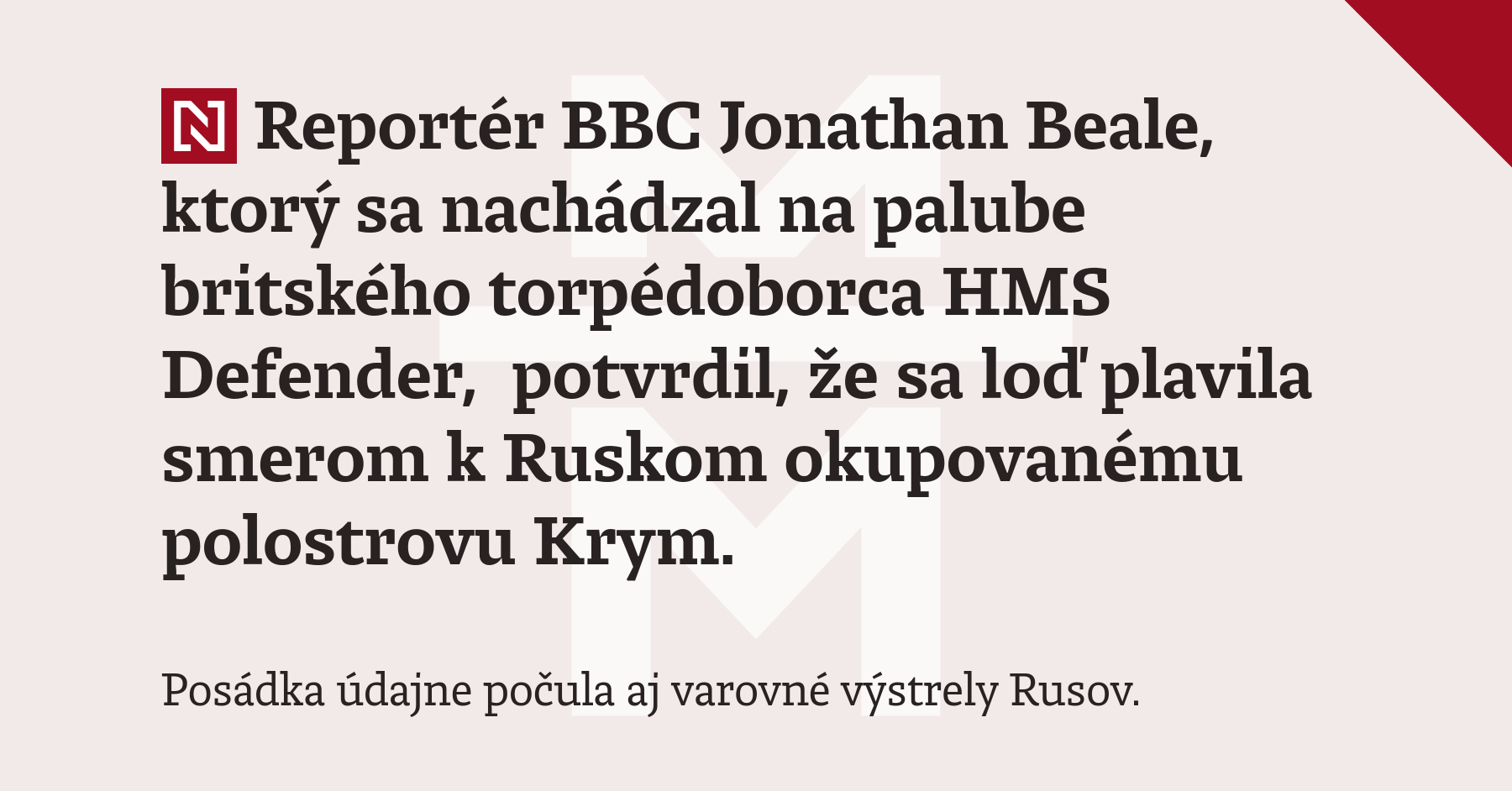 Reportér BBC Jonathan Beale, ktorý sa nachádzal na palube britského ...