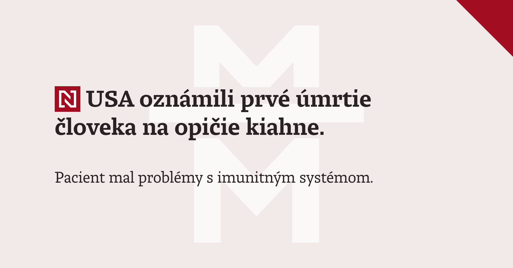 USA oznámili prvé úmrtie človeka na opičie kiahne