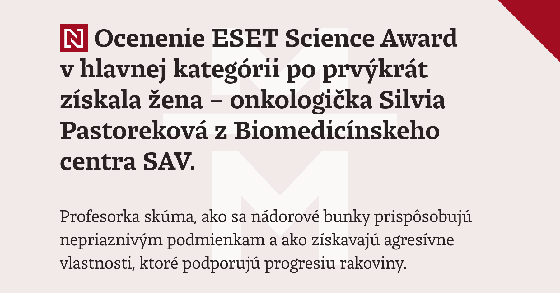 Ocenenie ESET Science Award v hlavnej kategórii po prvýkrát získala ...