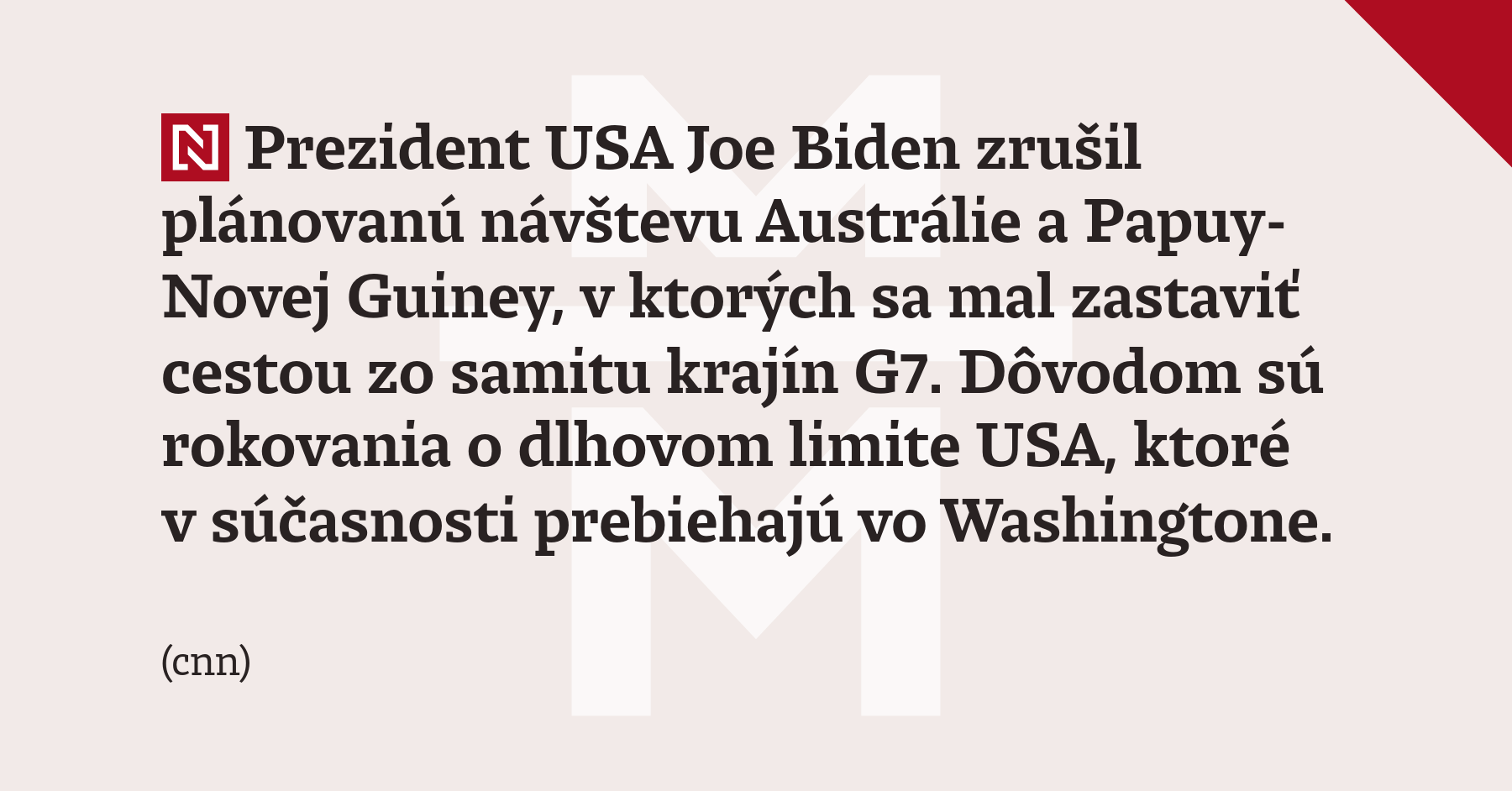 Prezident USA Joe Biden zrušil plánovanú návštevu Austrálie a Papuy ...