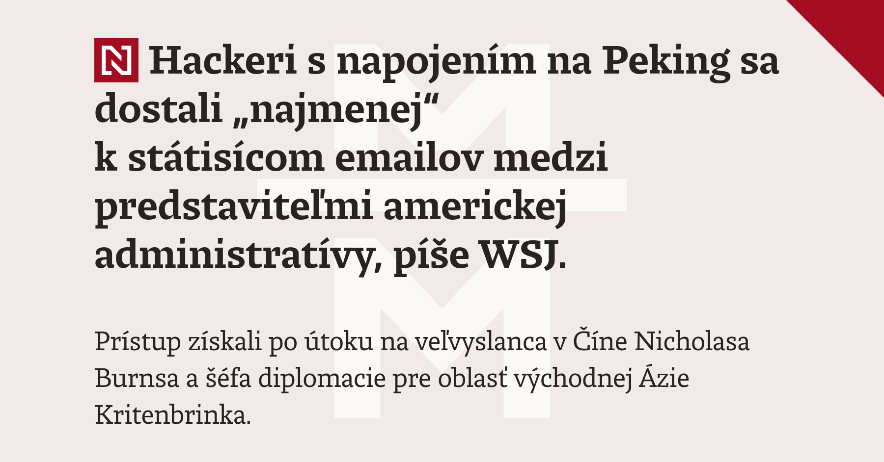 Hackeri s napojením na Peking sa dostali "najmenej" k státisícom