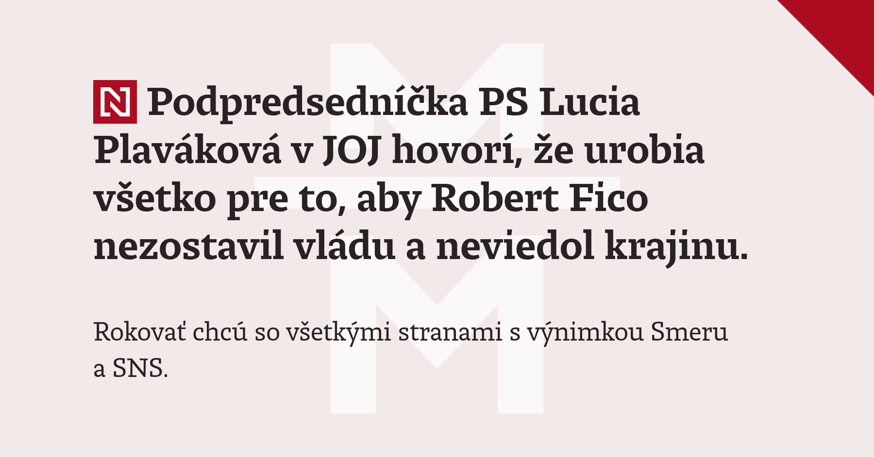 Podpredsedníčka PS Lucia Plaváková v JOJ hovorí, že urobia všetko pre ...