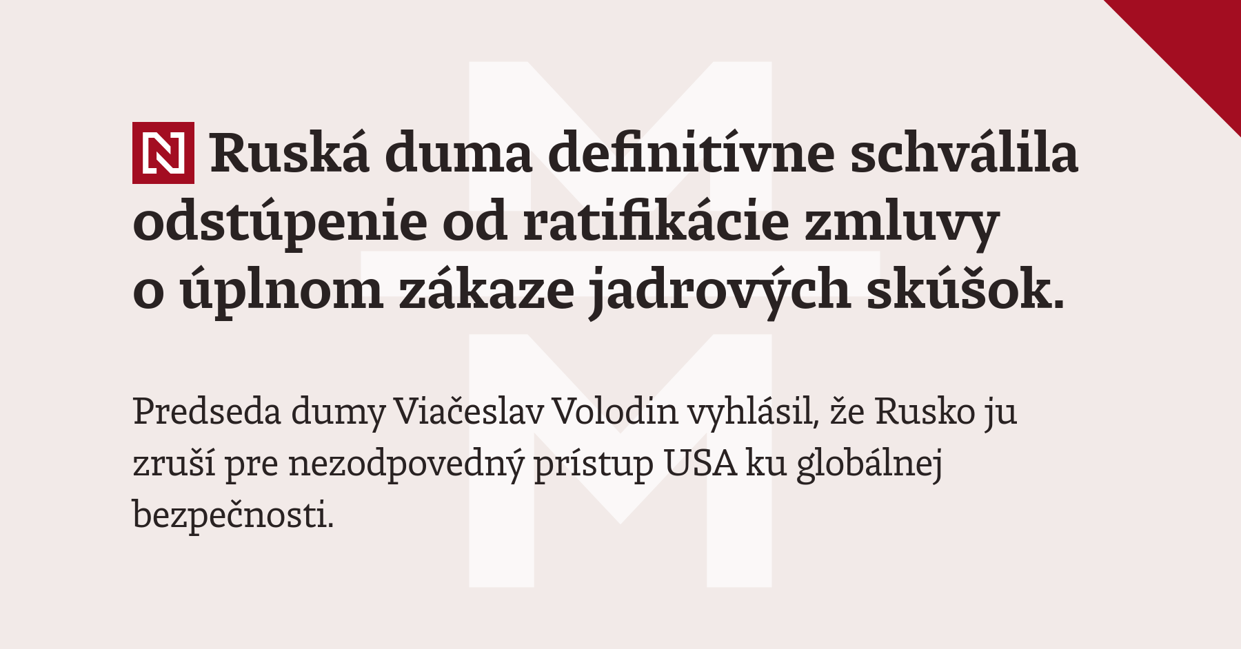 Ruská duma definitívne schválila odstúpenie od ratifikácie zmluvy o ...