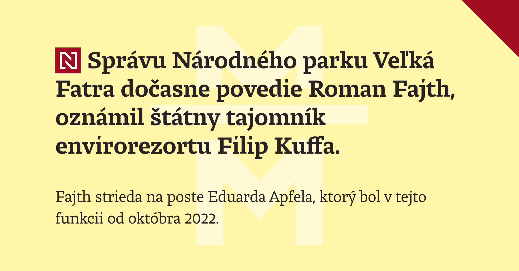 Správu Národného parku Veľká Fatra dočasne povedie Roman Fajth