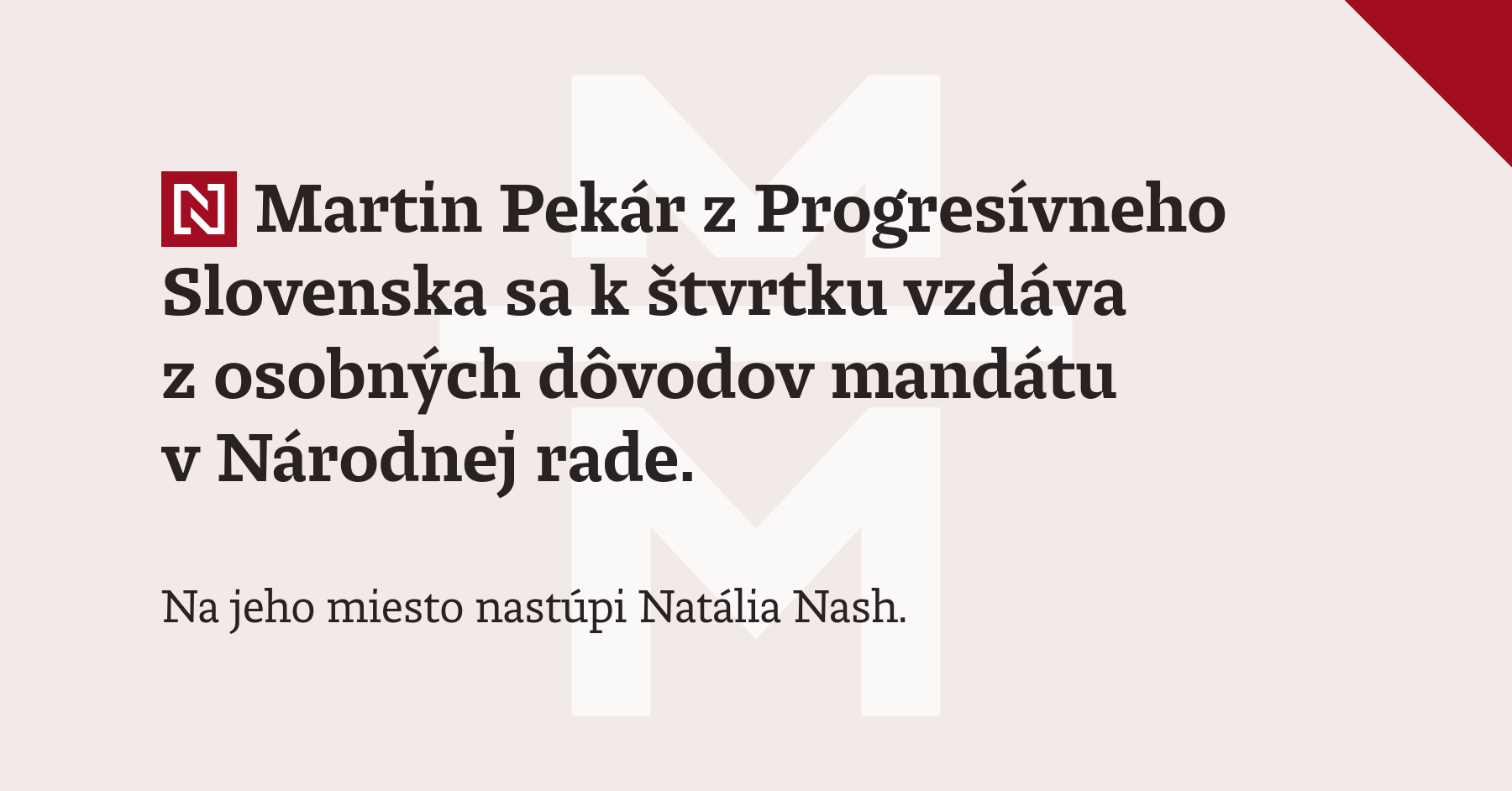 Martin Pekár z Progresívneho Slovenska sa k štvrtku vzdáva z osobných ...