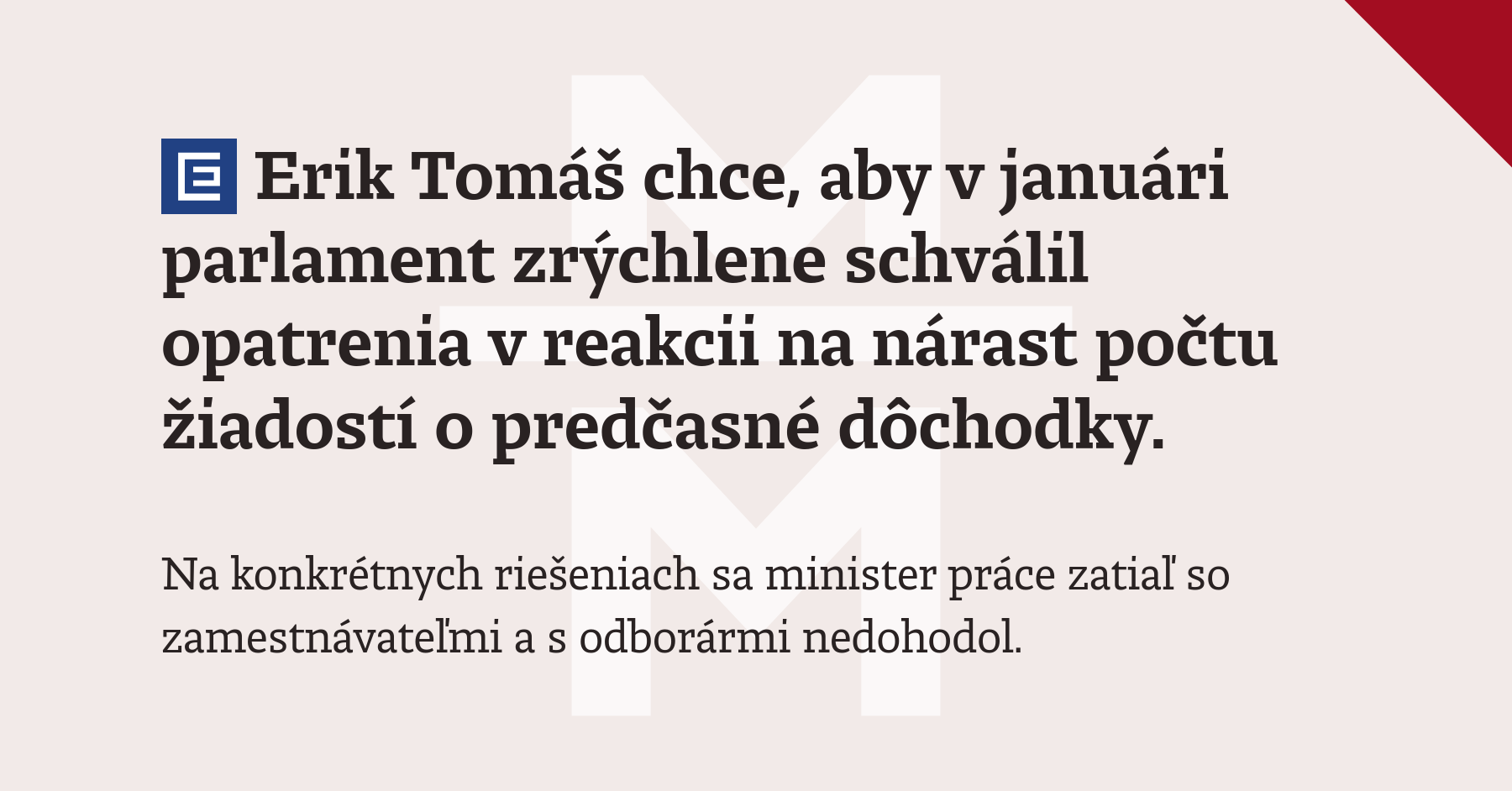Erik Tomáš chce, aby v januári parlament zrýchlene schválil opatrenia v reakcii na nárast počtu ...