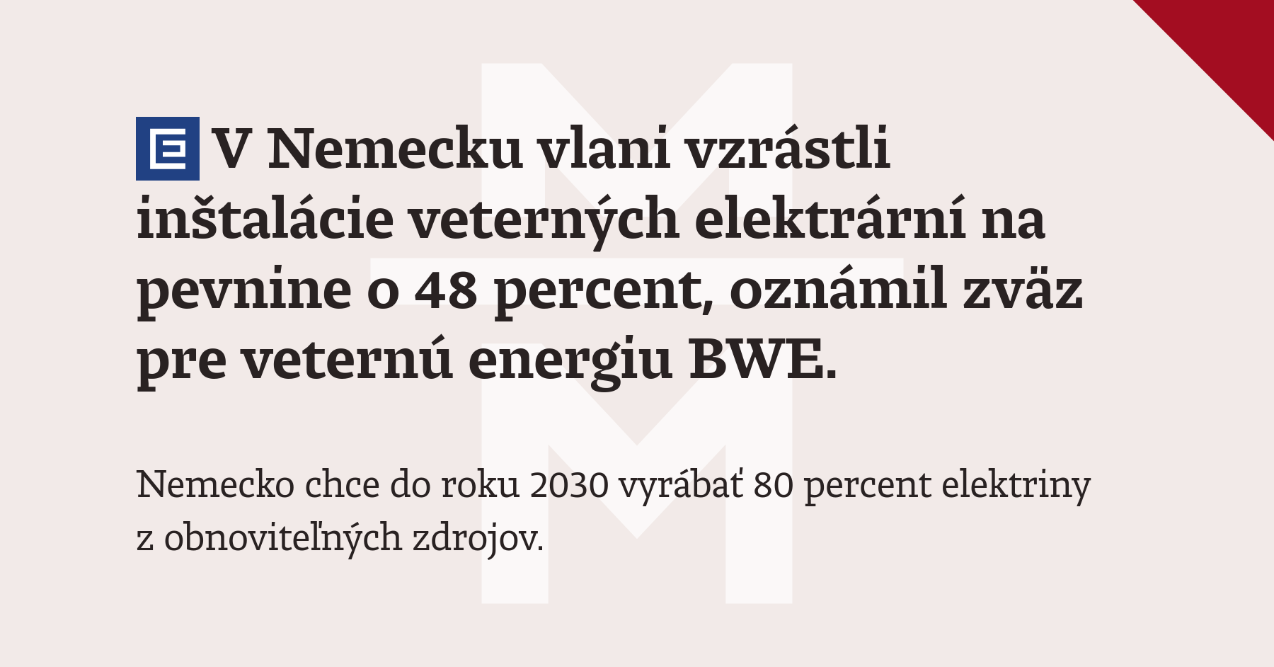 V Nemecku vlani vzrástli inštalácie veterných elektrární na pevnine o 48 percent
