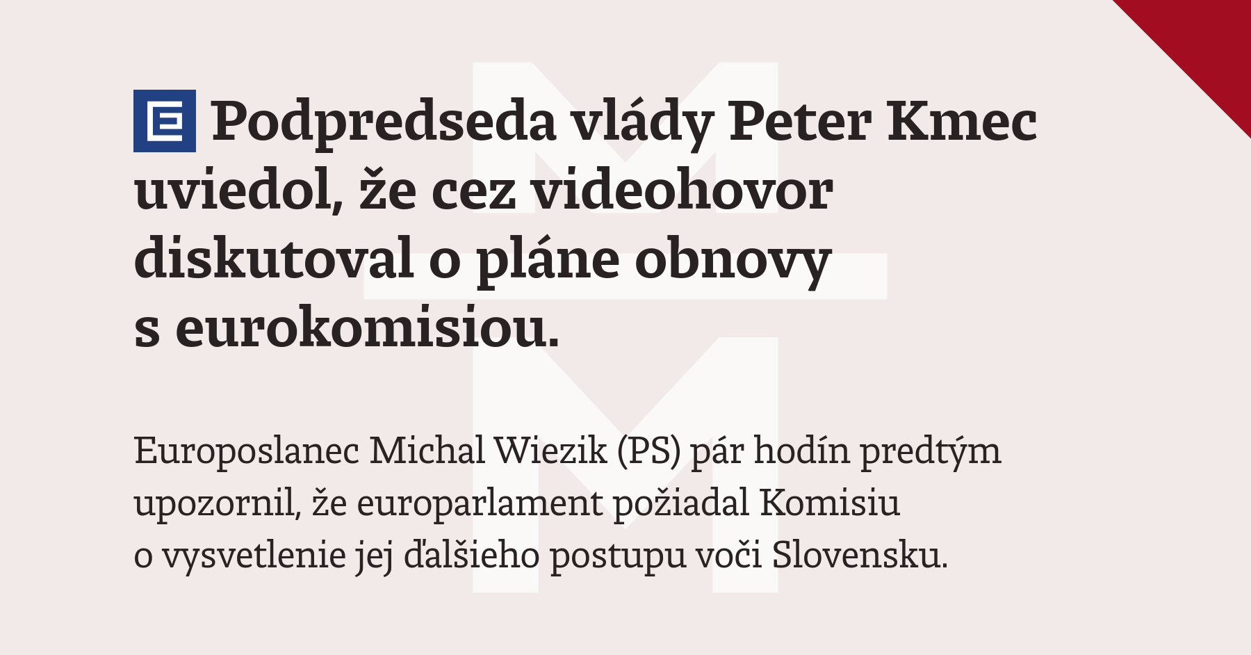 Podpredseda vlády Peter Kmec uviedol, že cez videohovor diskutoval o ...