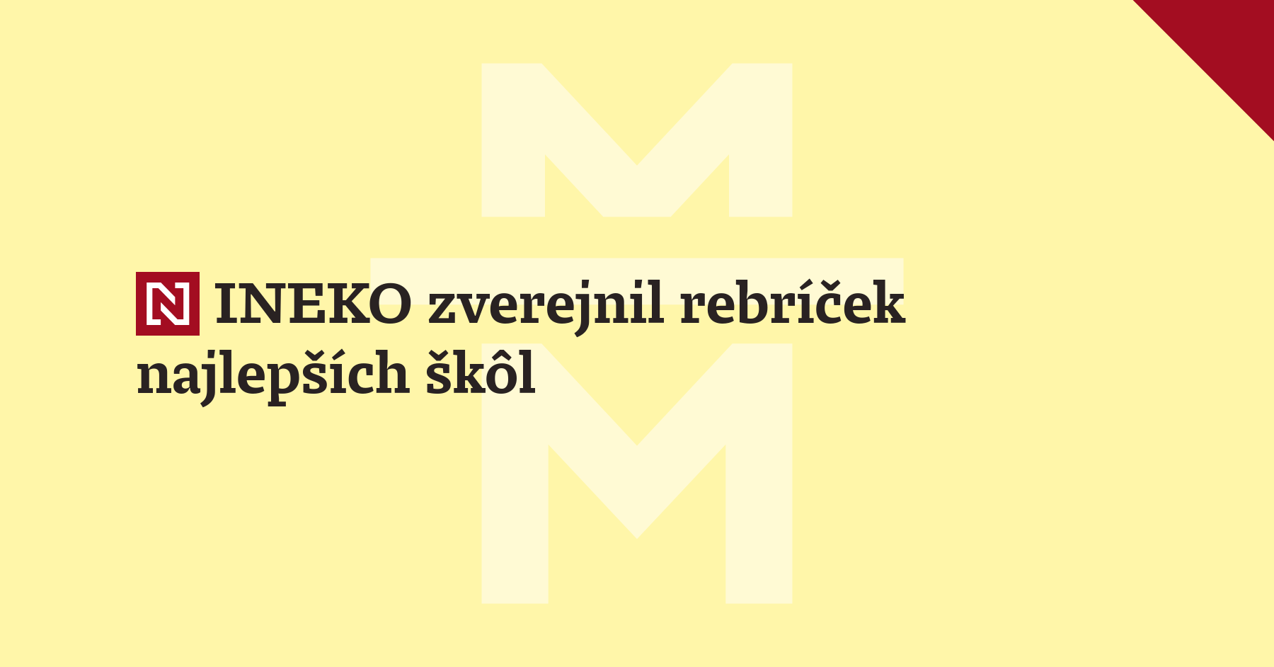 INEKO zverejnil rebríček najlepších škôl