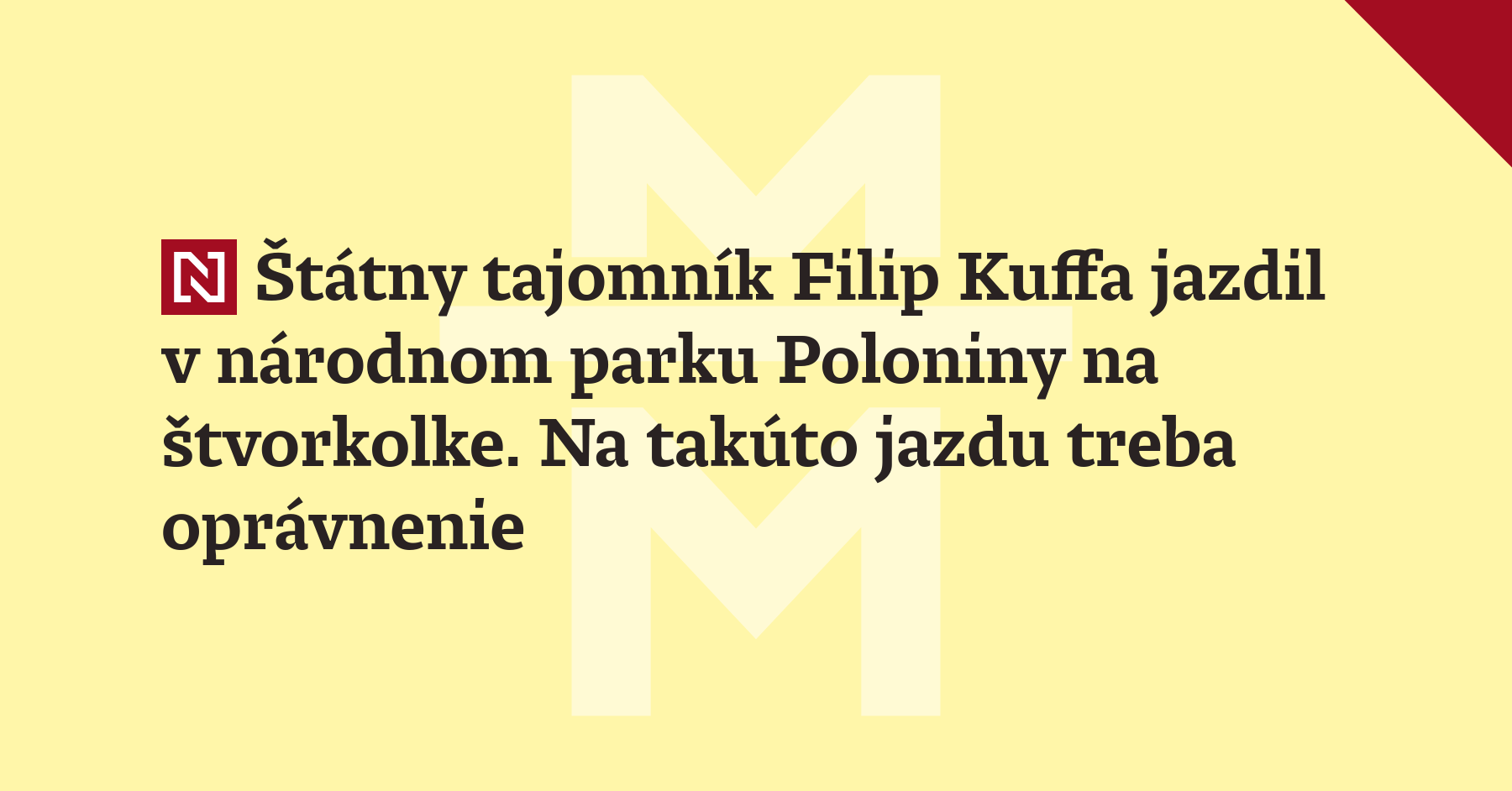 Štátny tajomník ministerstva životného prostredia Filip Kuffa jazdil v ...
