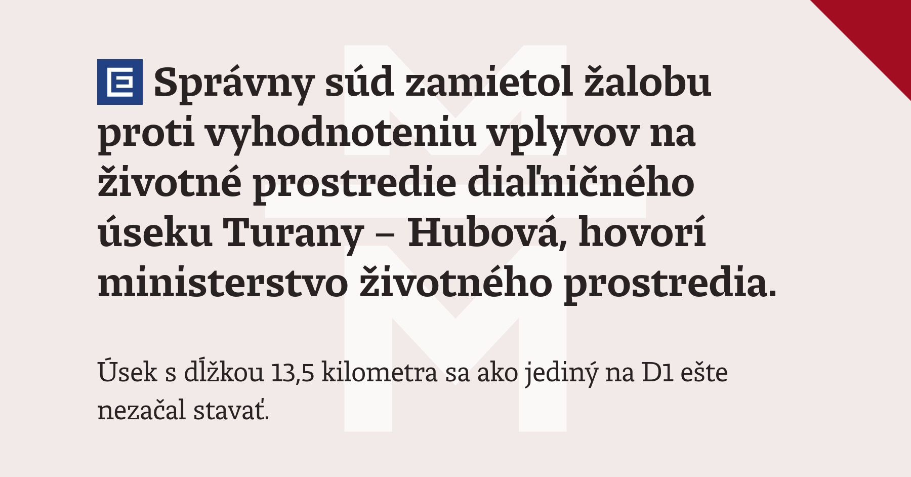 Správny súd zamietol žalobu proti vyhodnoteniu vplyvov na životné ...