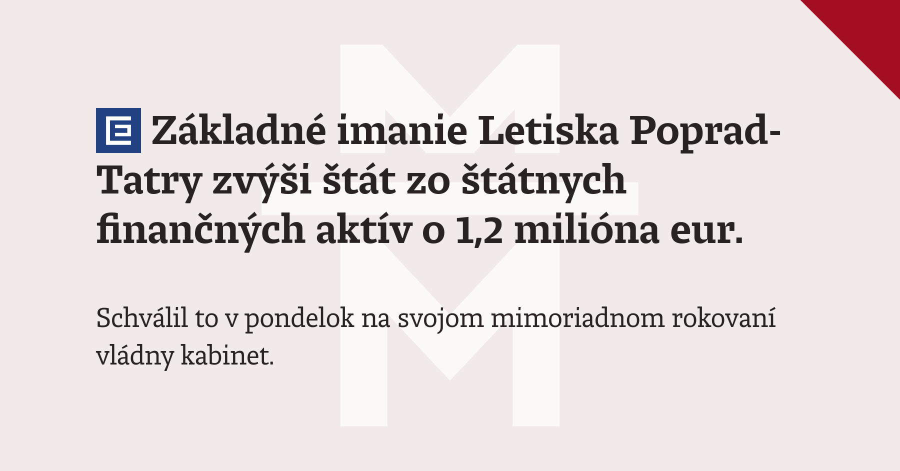Základné imanie Letiska Poprad-Tatry zvýši štát zo štátnych finančných ...