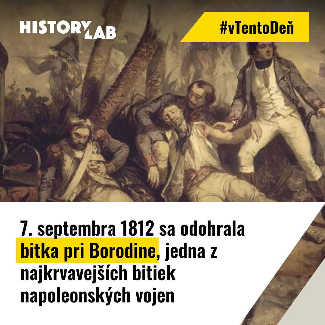 V tento deň v roku 1812 sa odohrala bitka pri Borodine, jedna z ...