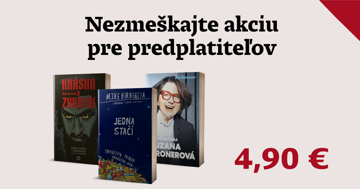 Stále prebieha akcia pre predplatiteľov Denníka N, ktorí si môžu kúpiť knihy z našej produkcie ...